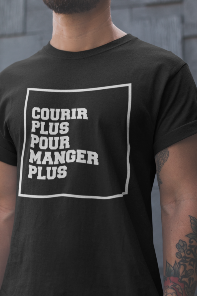 T-shirt - Courir plus pour manger plus | MCL Sérigraphie | Mode homme